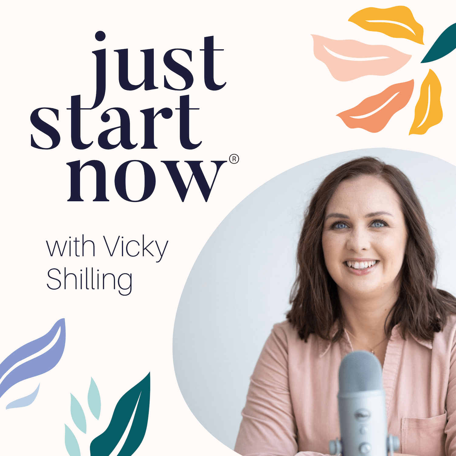 Just Start Now Podcast - Vicky Shilling